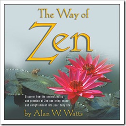 Alan Watts - The Way of Zen